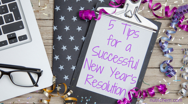 5 Tips for a Successful New Year's Resolution – NutriChem
